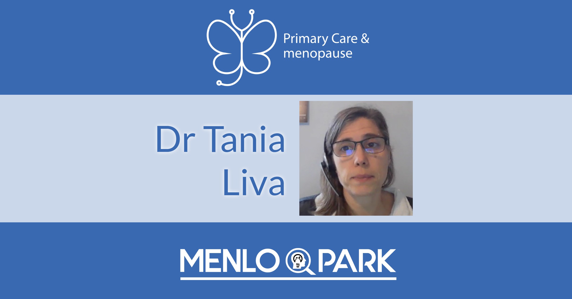 GP INTERVIEW: Dr Tania Liva: The patient menopause experience - Menlo ...